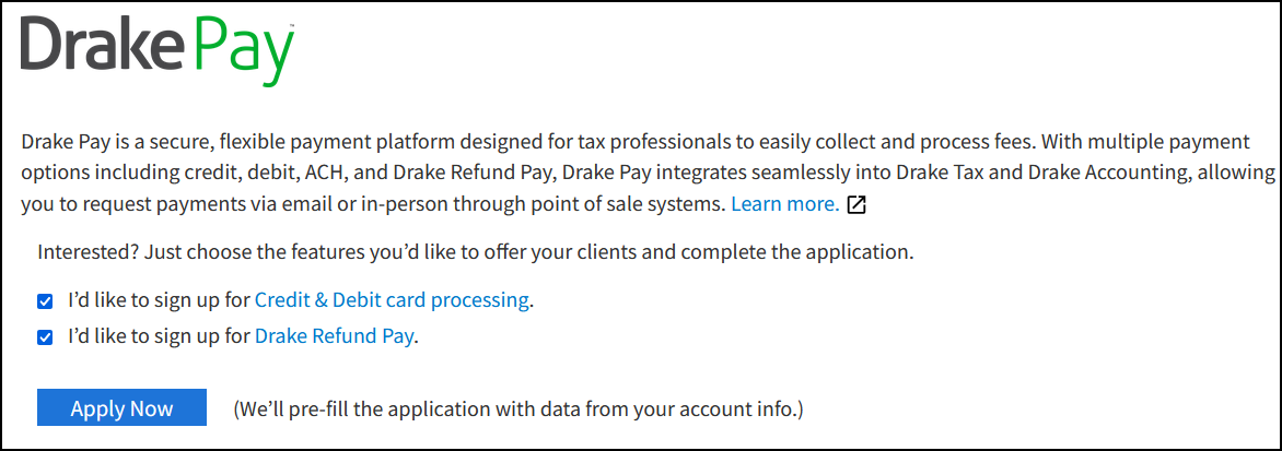 Drake Pay and Drake Refund Pay - Application Process